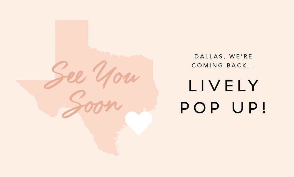 LIVELY Pop-Up In Dallas! | LIVELY